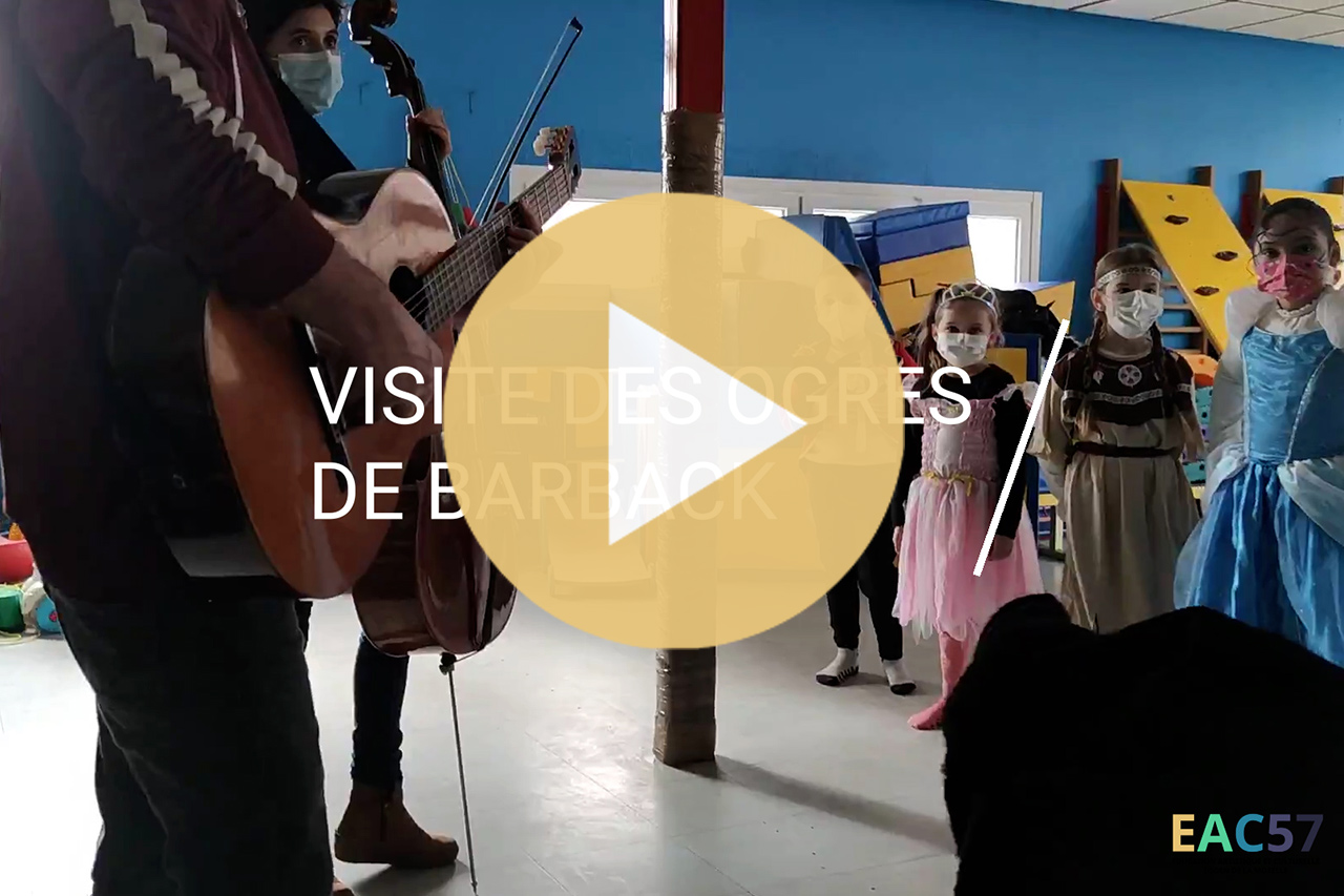 Des Ogres en Moselle ! - EAC57