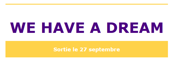 Préparez votre sortie scolaire de la rentrée ! WE HAVE A DREAM, de ...