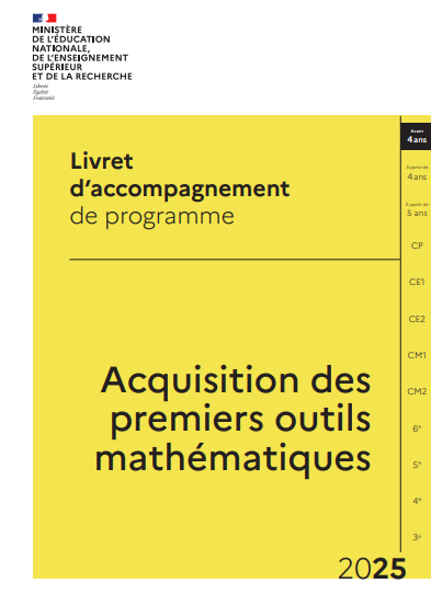 Avant 4 ans Acquisition des premiers outils mathématiques Programmes 2025 Document d ...